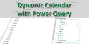 Dynamic Calendar with Power Query or Power BI – Take 2 - Excel ...